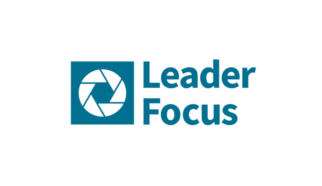 Leader Focus: View Leadership Through the Right Lens