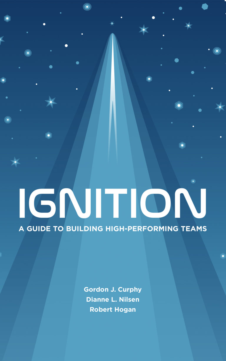 Ignition: A Guide to Building High-Performing Teams | Hogan Assessments